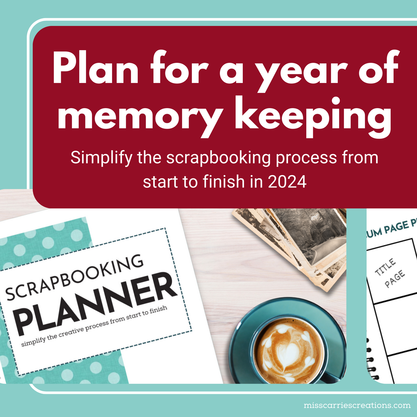 Scrapbooking Planner (Coil Bound) – misscarriescreations